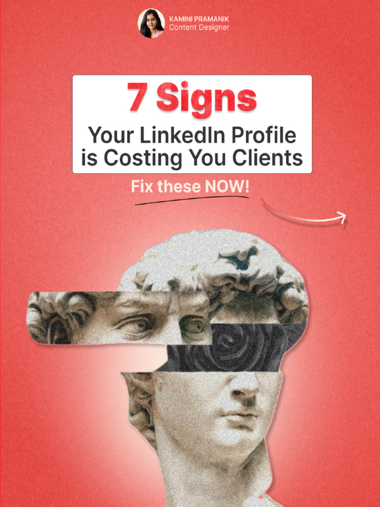 7 Signs Your LinkedIn Profile Is Costing You Clients | PDF