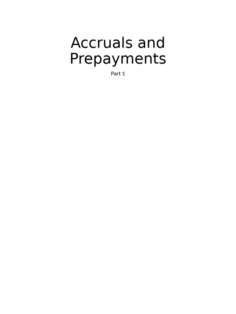 Accruals and Prepayments - Part 1 | PDF
