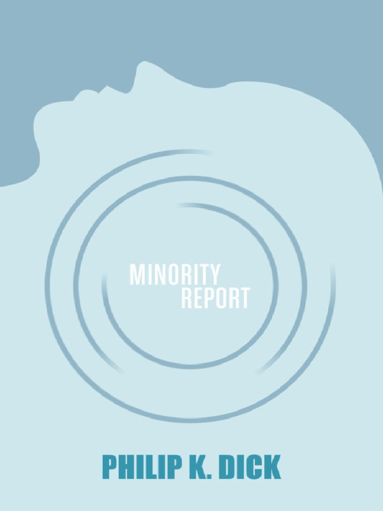 Minority Report - Philip K. Dick | PDF | Philip K. Dick | Tempo