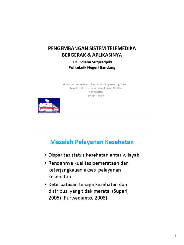 Pengembangan Sistem Telemedika Bergerak Dan Aplikasinya 4th Biomedical ...