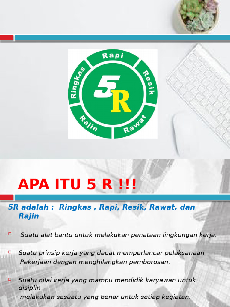 5 R Ringkas Rapi Resik Rawat Rajin | PDF