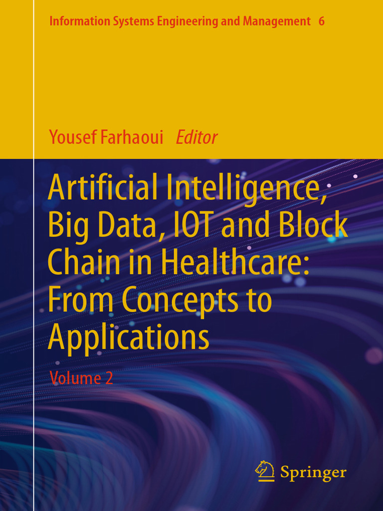 Farhaoui Y. AI, Big Data, IOT and Block Chain in Healthcare - From Concepts... 2024 | PDF ...