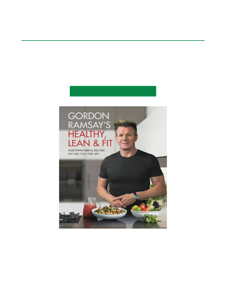 High Quality Gordon Ramsay's Healthy, Lean & Fit Mouthwatering Recipes ...