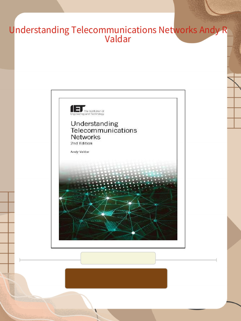 Understanding Telecommunications Networks Andy R Valdar - Instantly Access The Complete Ebook ...