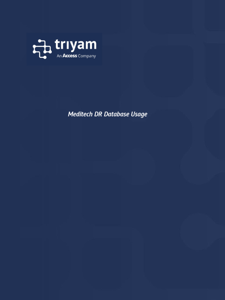Meditech DR Databse Usage | PDF | Databases | Information Retrieval
