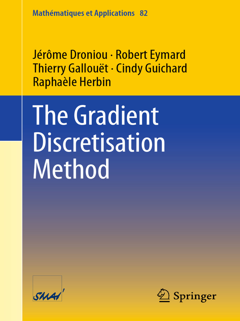 The Gradient Discretisation Method | PDF | Finite Element Method | Mathematics