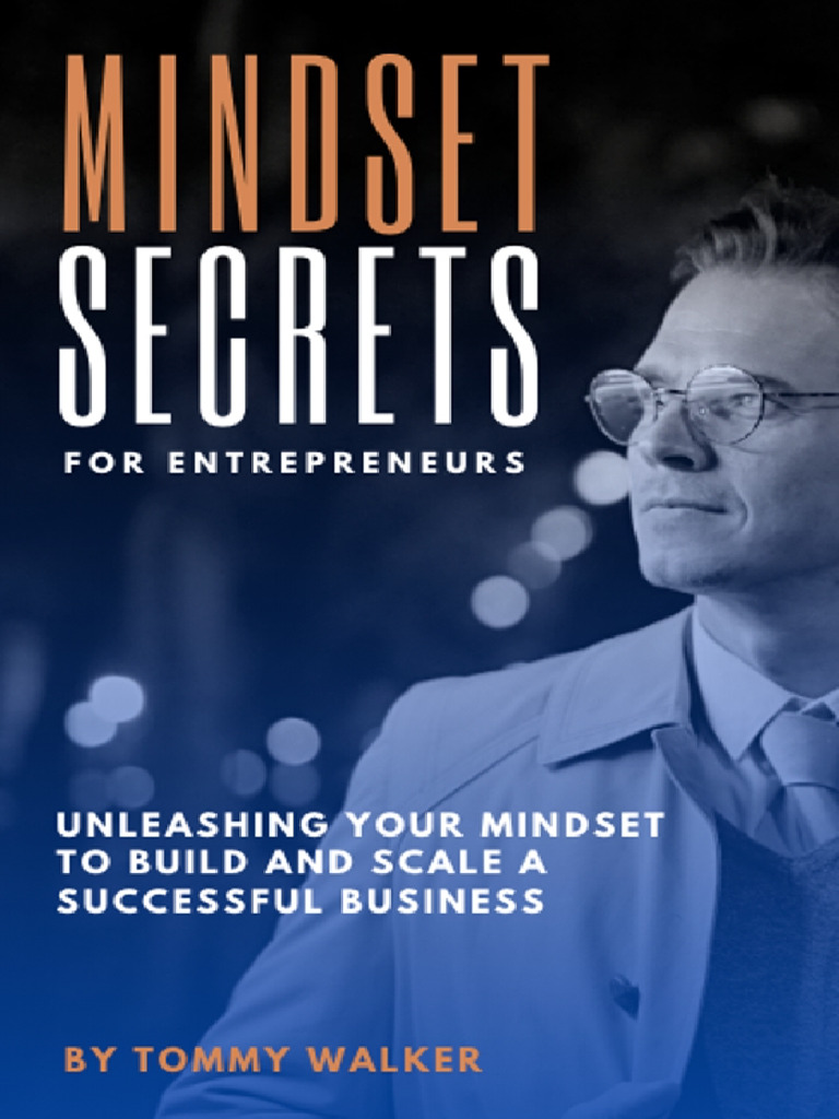 Mindset Secrets For Entrepreneur - Ebook | PDF | Mind | Fear