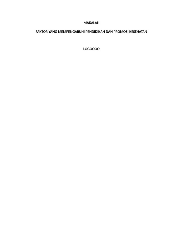 MAKALAH - Kel 9 - FAKTOR YANG MEMPENGARUHI PENDIDIKAN DAN PROMOSI KESEHATAN | PDF