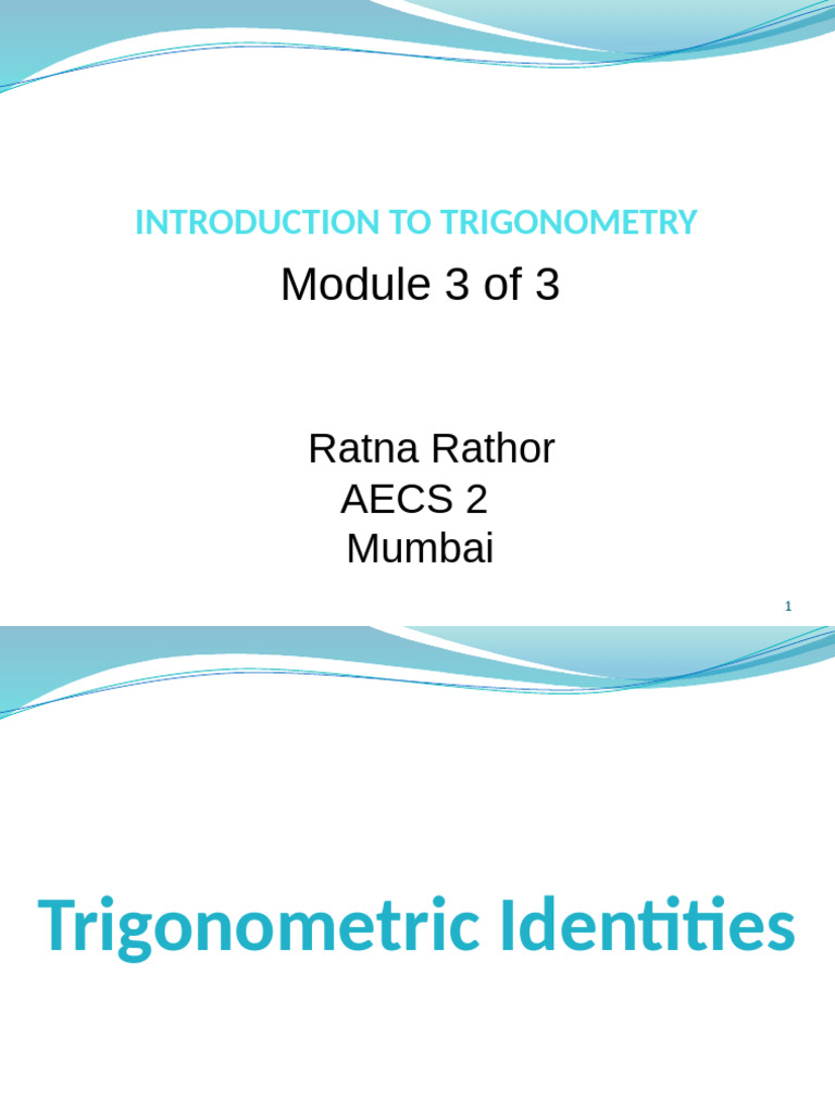 Class 10, Maths, PPT, Intro To Trigonometry, Module 3 by 3 | PDF