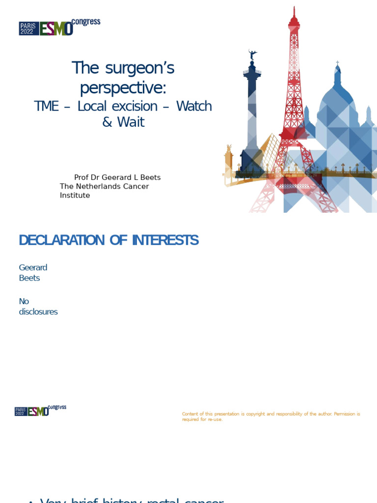 The Surgeon's Perspective Rectal CA TME, Local Excision or Watch and ...