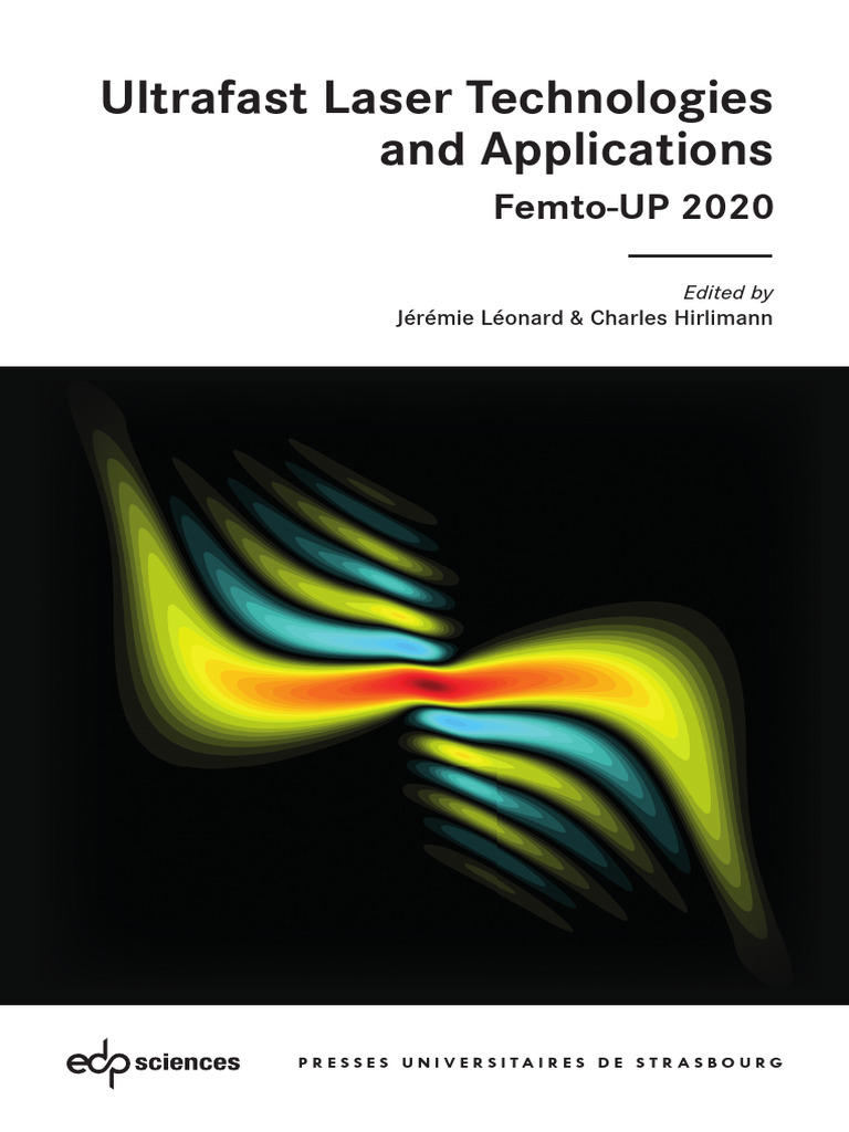 Ultrafast Laser Technologies and Applications | PDF | Laser ...