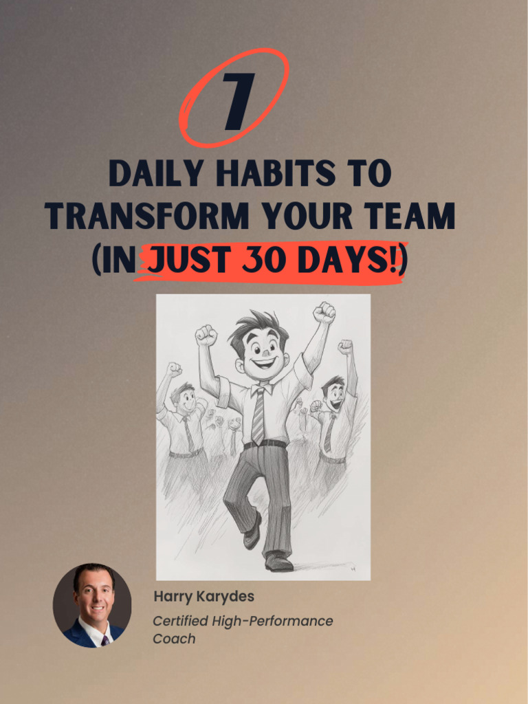 7 Daily Habits To Transform Your Team in 30 Days 1734721315 | PDF