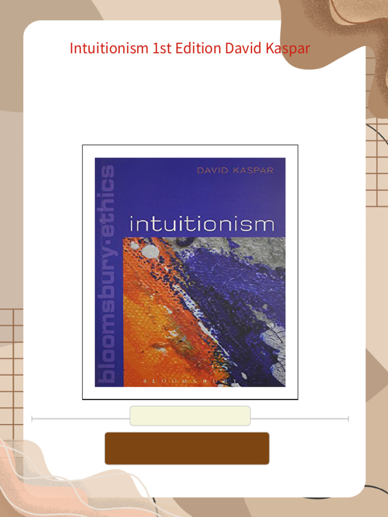 Intuitionism 1st Edition David Kaspar - Own the complete ebook with all ...