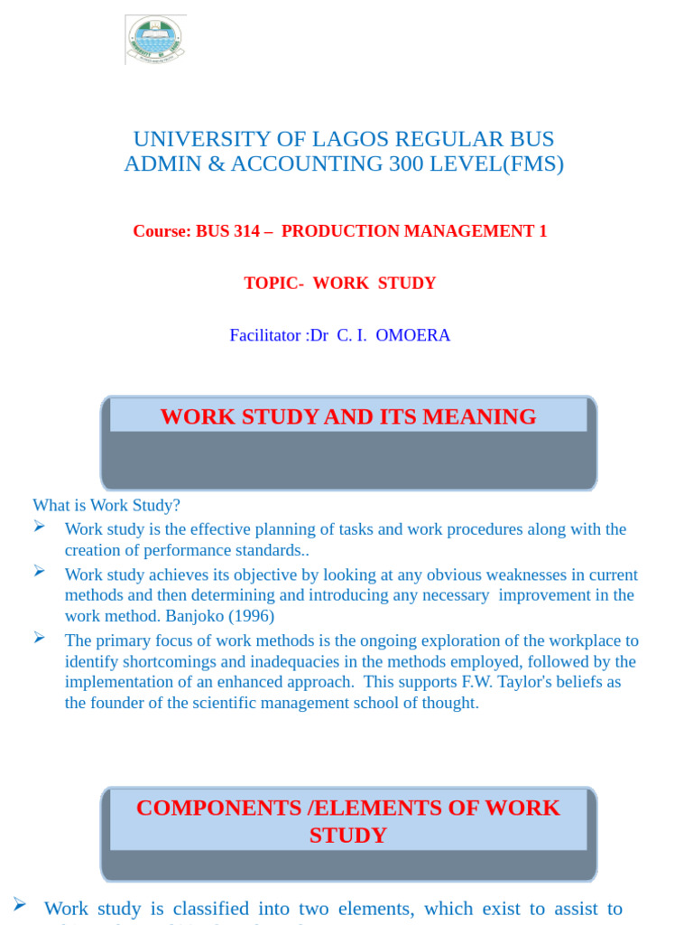 Presentation On Work Study Rerular 300 Level Bus Admin and Accounting ...