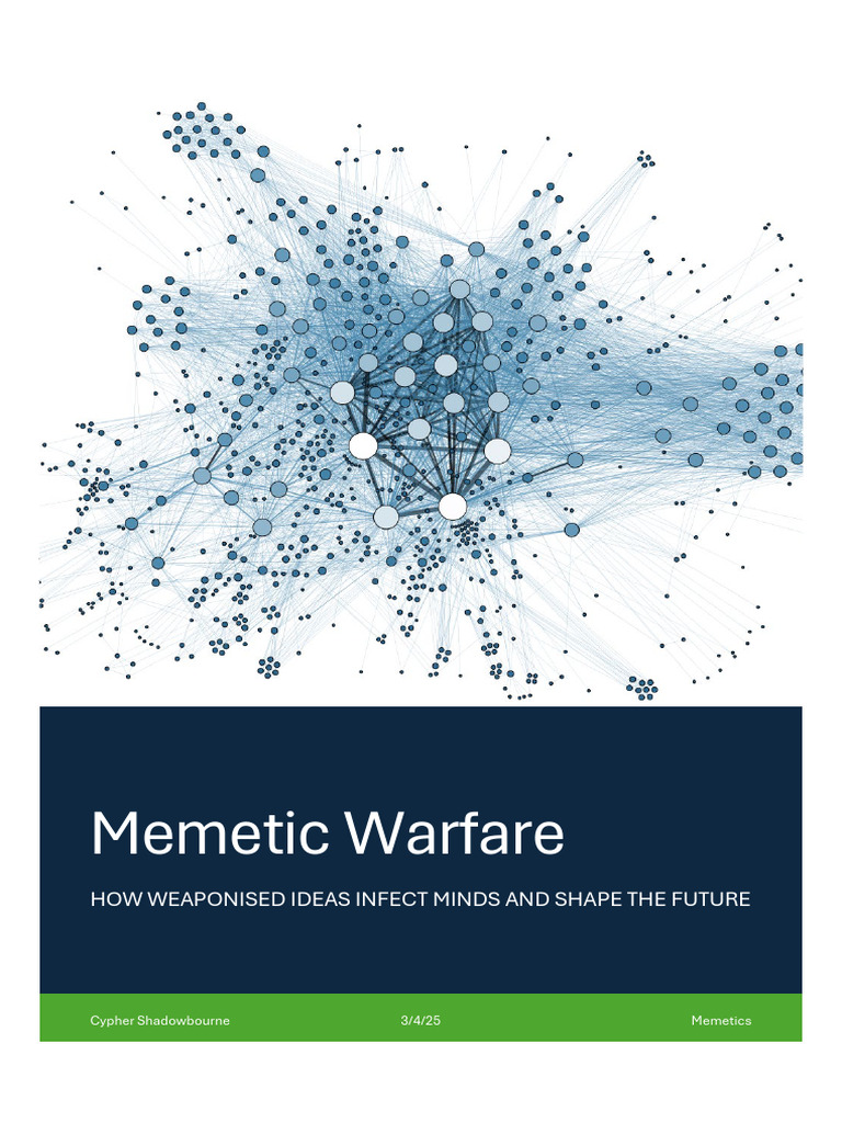 Memetic Lifeforms: How Weaponized Ideas Infect Minds and ShapeThe Future | PDF | Meme | Virus