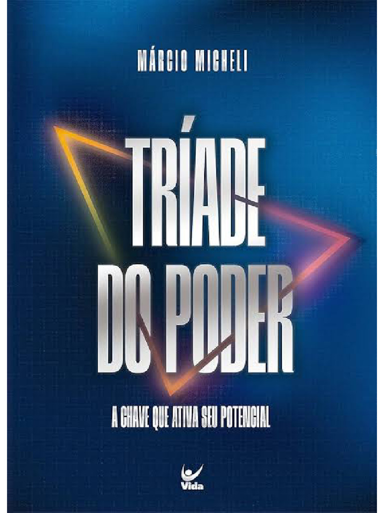Tríade Do Poder - Márcio Micheli | PDF