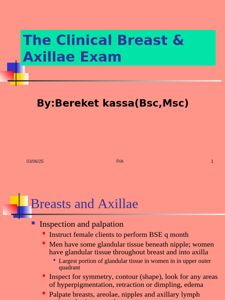 Breast and Axilla exam | PDF | Breast | Medical Specialties