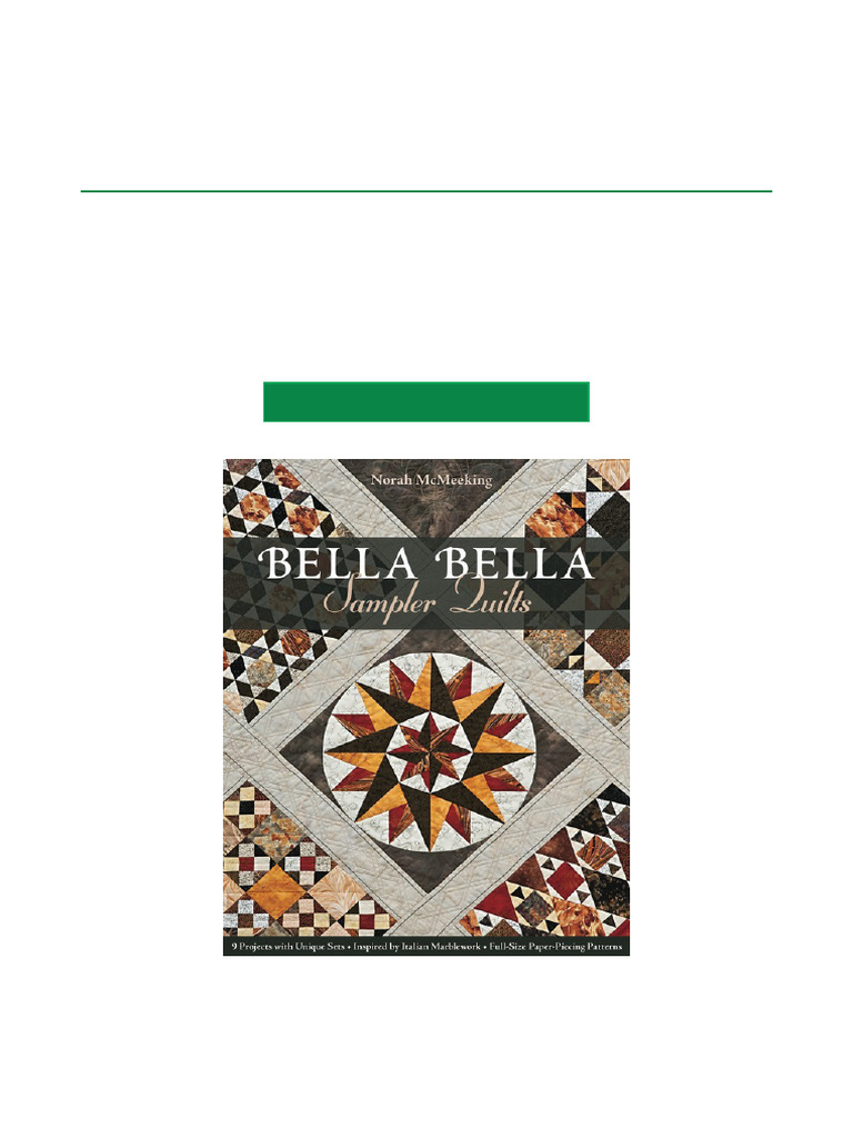 Bella Bella Sampler Quilts 9 Projects With Unique Sets Inspired by Italian Marblework Full Size ...