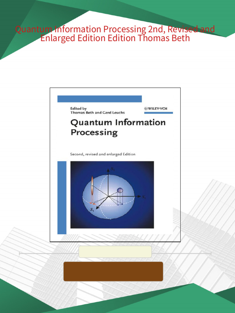 Quantum Information Processing 2nd, Revised and Enlarged Edition Edition Thomas Beth - The Ebook ...