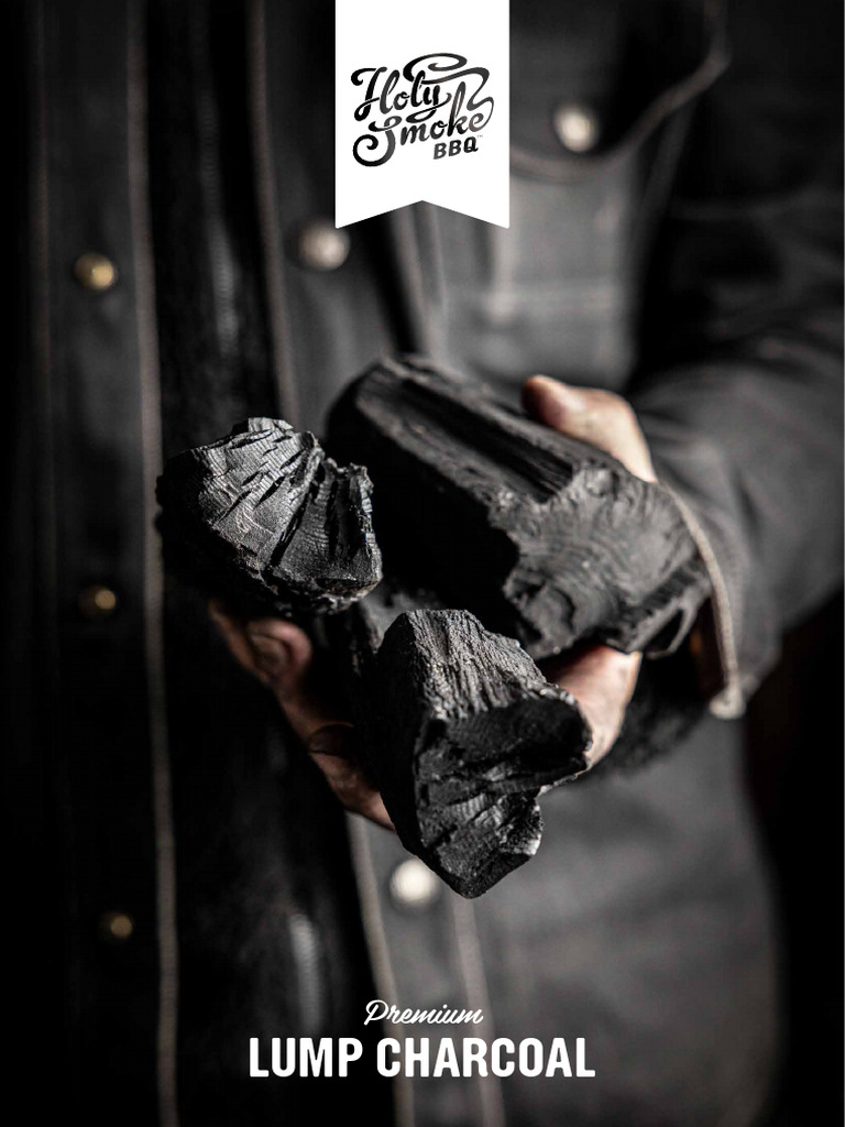 Holy Smoke BBQ Premium Lump Charcoal 2 | PDF | Barbecue | Grilling