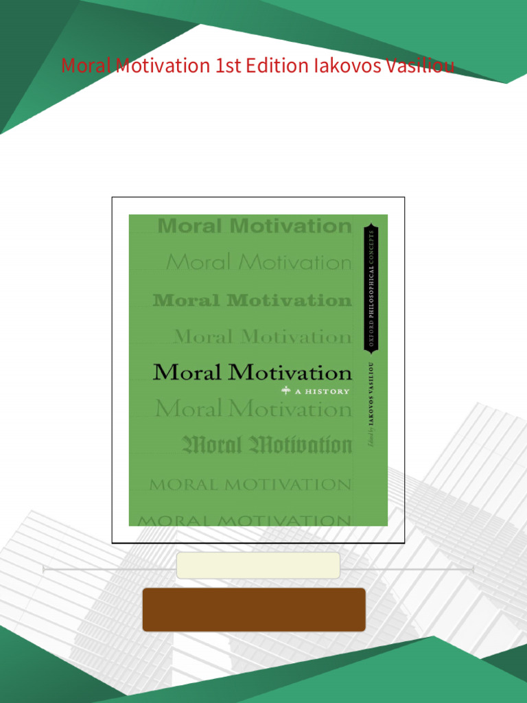 Moral Motivation 1st Edition Iakovos Vasiliou - Read the ebook online ...