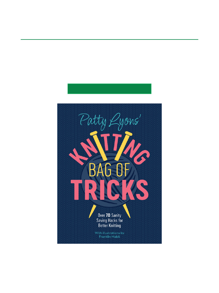 Patty Lyons' Knitting Hacks Guide | PDF