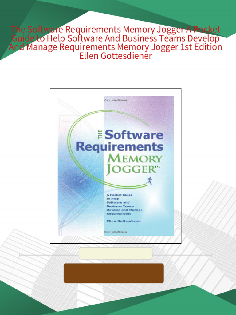 The Software Requirements Memory Jogger A Pocket Guide to Help Software And Business Teams ...
