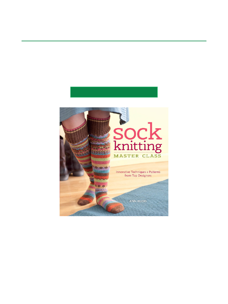 Install Sock Knitting Master Class Innovative Techniques + Patterns ...