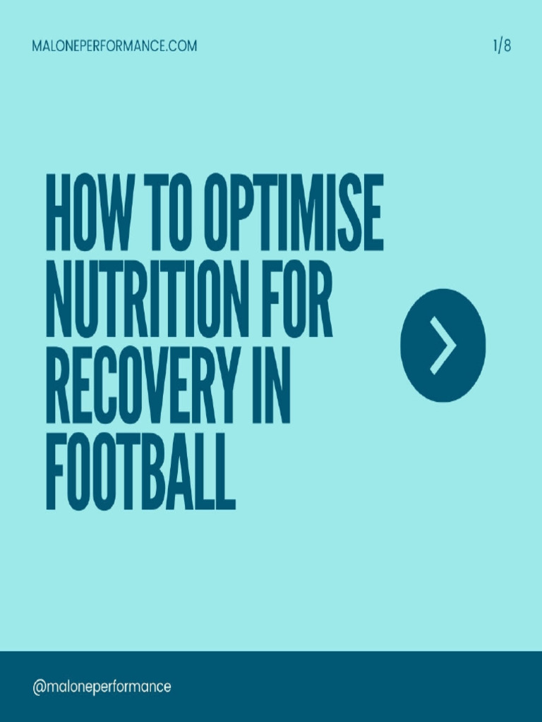 Nutrition For Recovery in Football | PDF