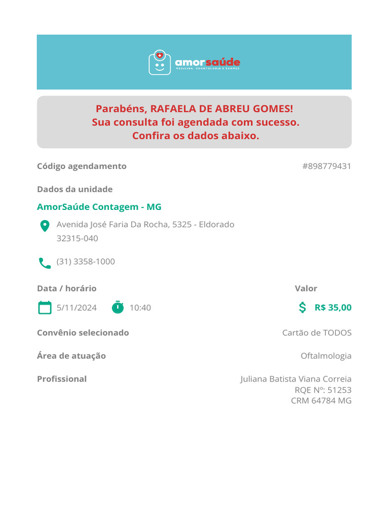 Parabéns, Rafaela de Abreu Gomes! Sua Consulta Foi Agendada Com Sucesso. Confira Os Dados Abaixo ...