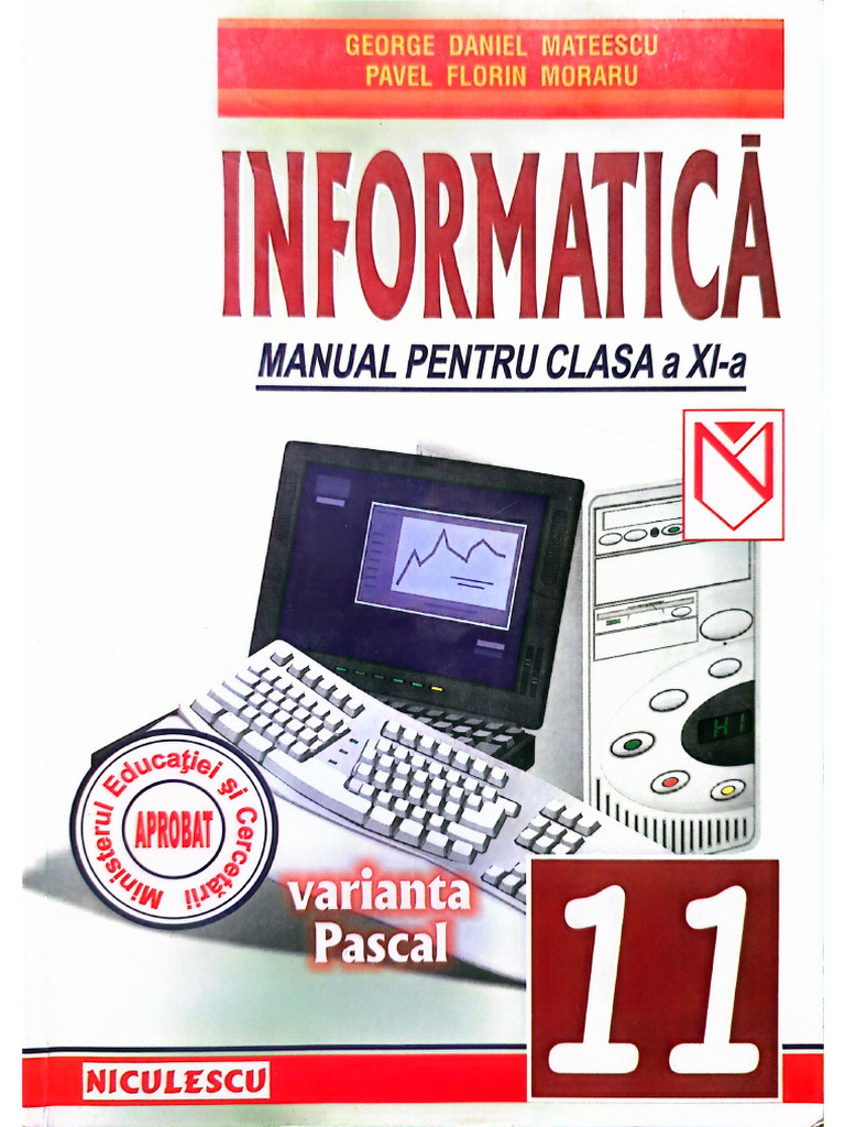 George Daniel Mateescu Pavel Florin Moraru - Informatica Manual Clasa ...