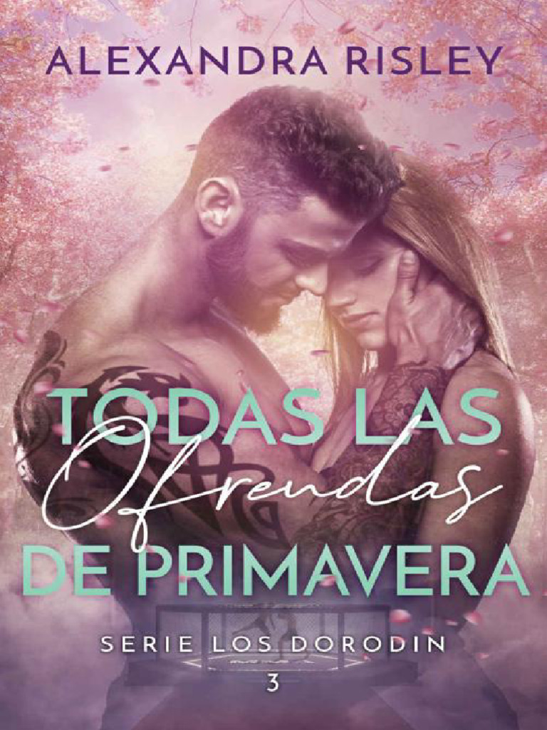 ?03 - Todas Las Ofrendas de Primavera - Alexandra Risley | PDF