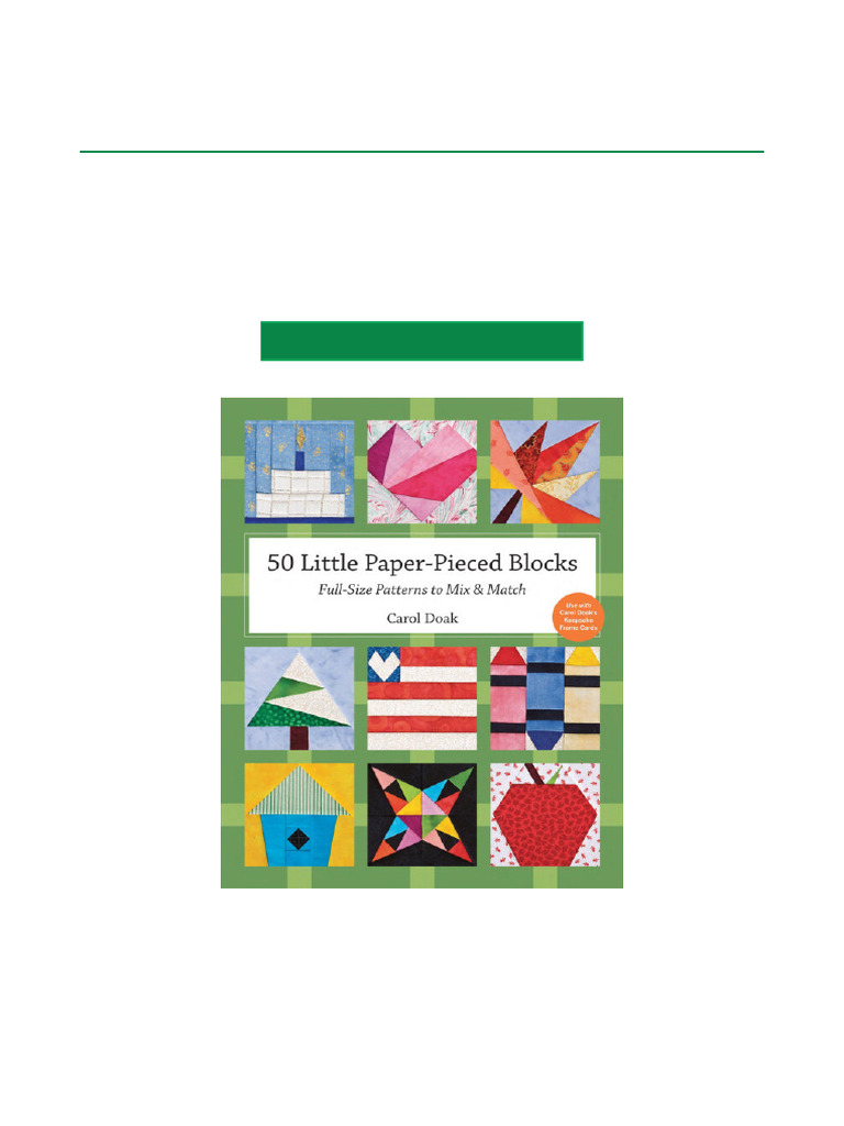 Research 50 Little Paper Pieced Blocks Full Size Patterns To Mix ...