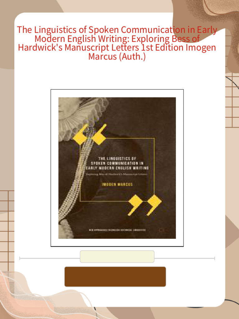 The Linguistics of Spoken Communication in Early Modern English Writing ...