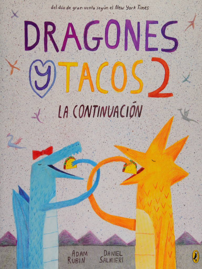 Dragones y Tacos 2_ La continuación -- Adam Rubin, Daniel Salmieri ...