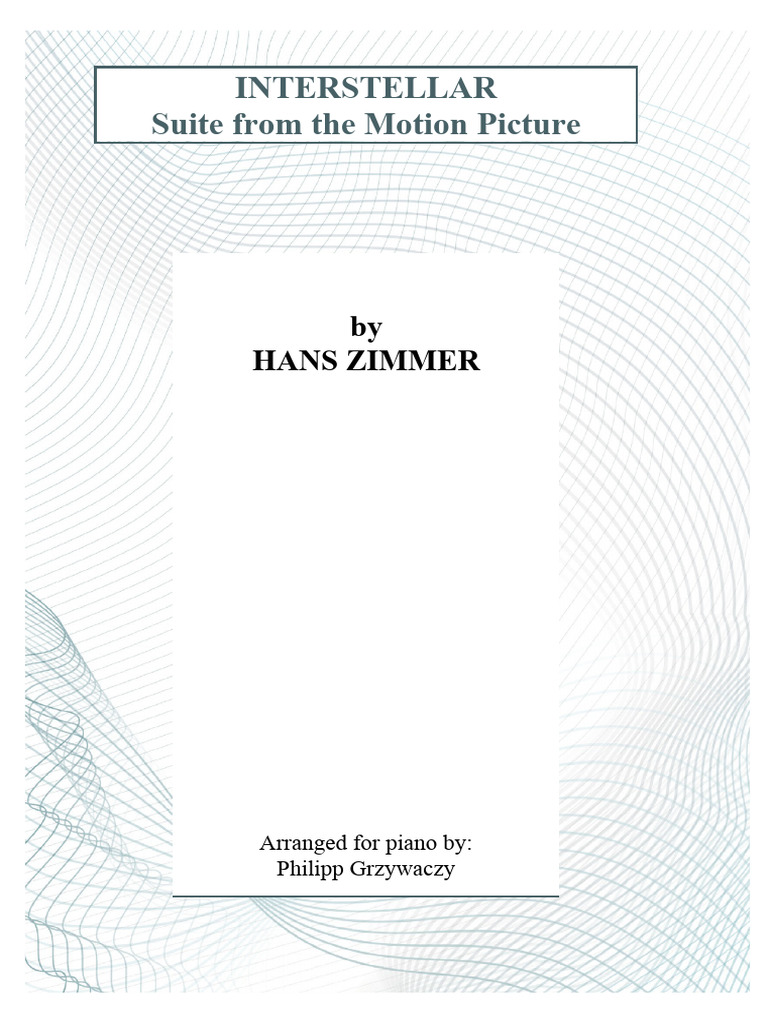INTERSTELLAR Main Theme by Hans Zimmer Arranged by Philipp Grzywaczyk | PDF