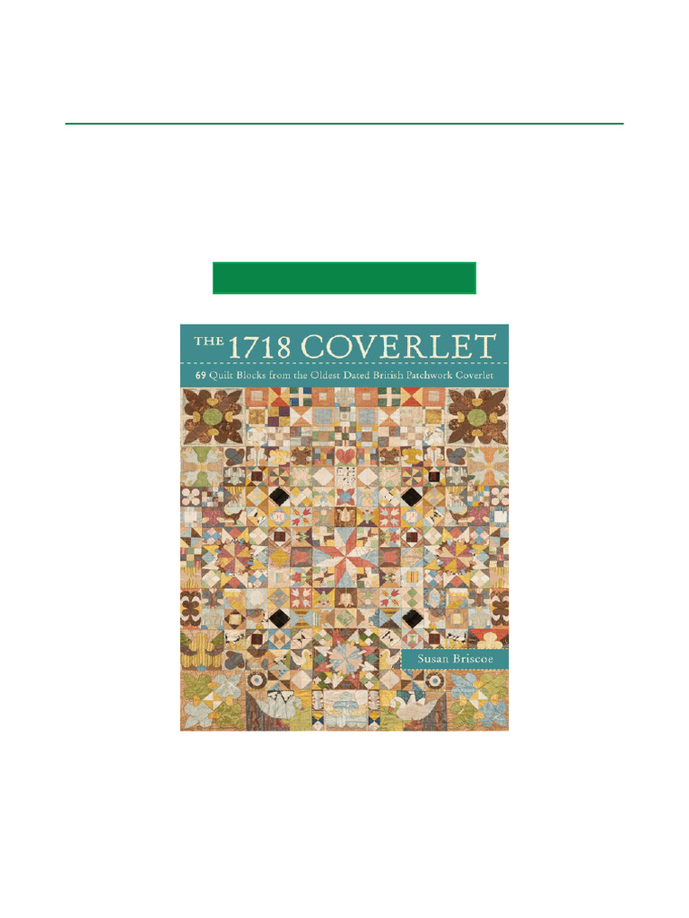 Talked About The 1718 Coverlet 69 Quilt Blocks from the oldest dated ...
