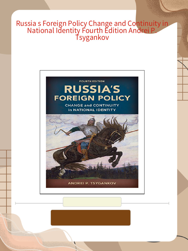 Russia S Foreign Policy Change and Continuity in National Identity ...