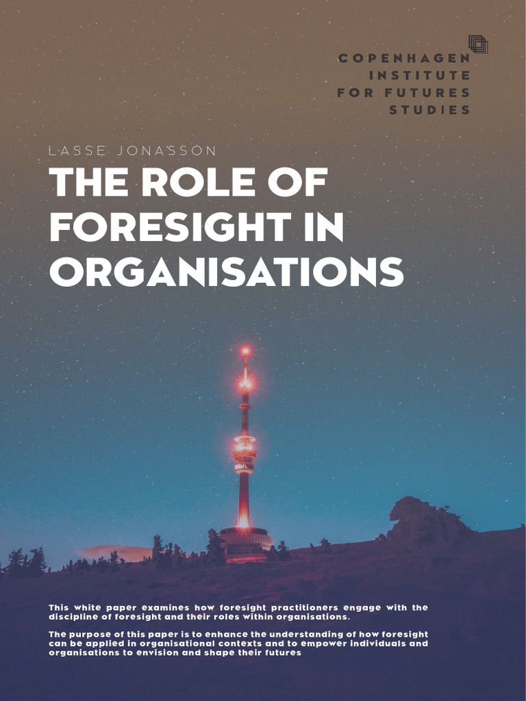 Foresight's Role in Organizational Success | PDF