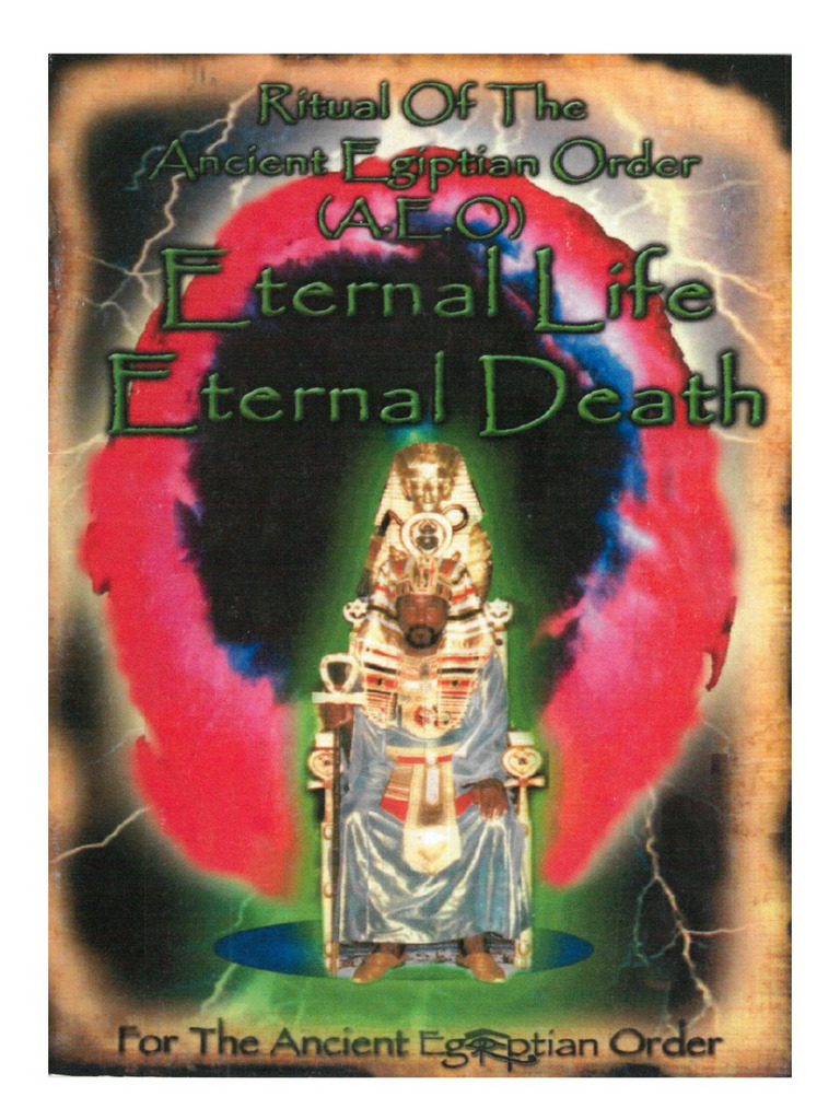 Ritual of The Ancient Egiptain Order Eternal Life Eternal Death | PDF
