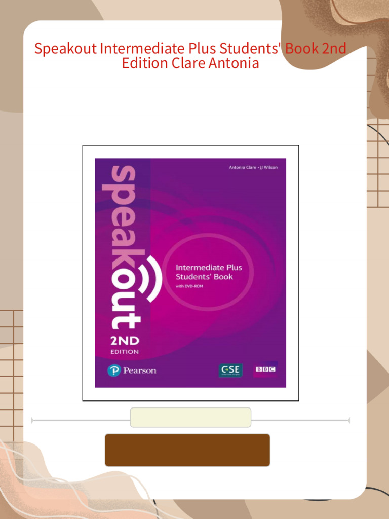 Speakout Intermediate Plus Students' Book 2nd Edition Clare Antonia - Own the ebook now and ...