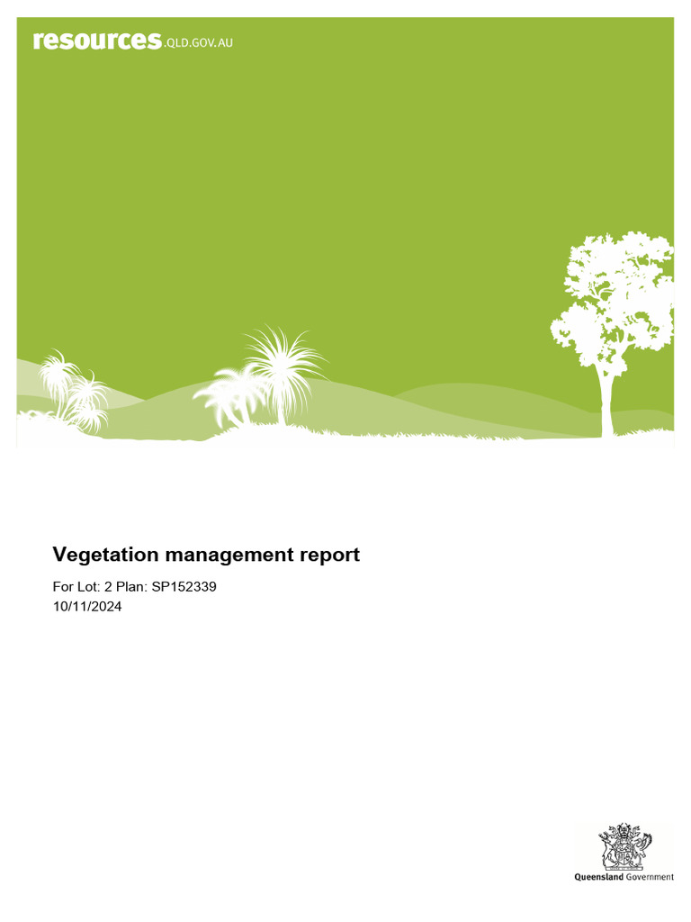Vegetation Management Report: 10/11/2024 For Lot: 2 Plan: SP152339 ...