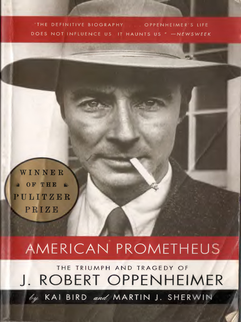 Kai Bird, Martin J. Sherwin - American Prometheus - The Triumph and ...