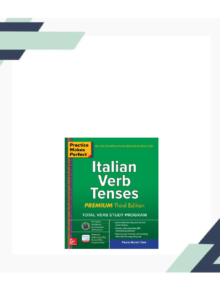 Practice Makes Perfect: Italian Verb Tenses, Premium Third Edition ...