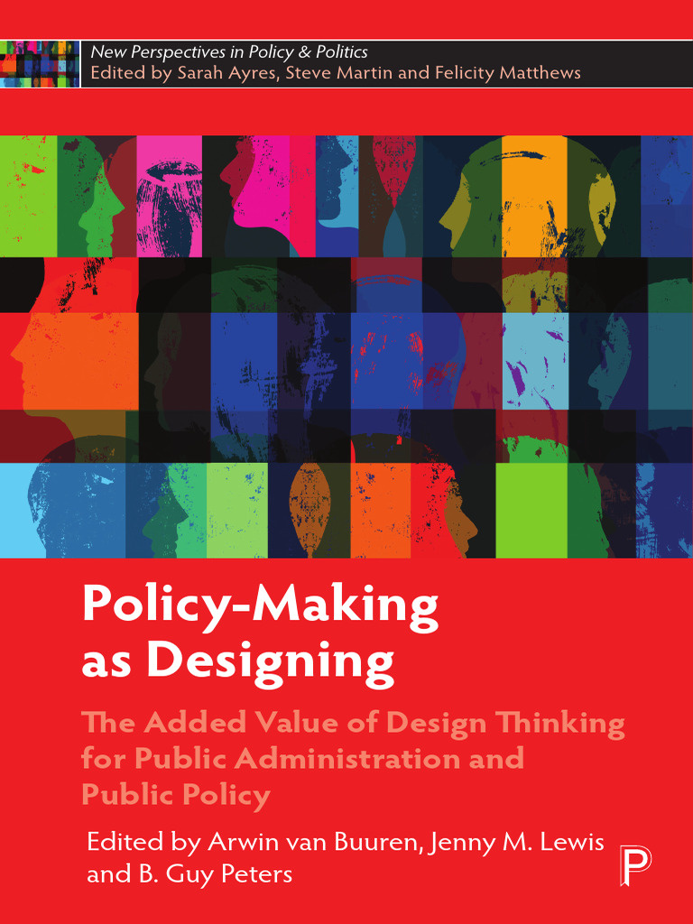 Policy-Making As Designing The Added Value of Design Thinking For ...