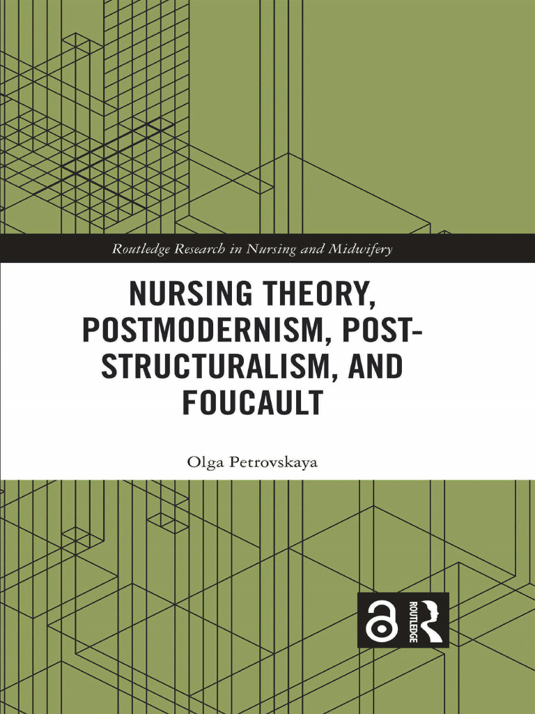 Nursing Theory, Postmodernism, Post-Structuralism | PDF | Theory | Knowledge