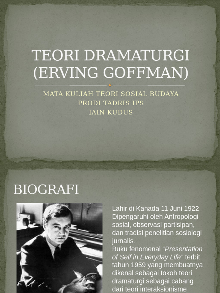Teori Dramaturgi (Erving Goffman) | PDF