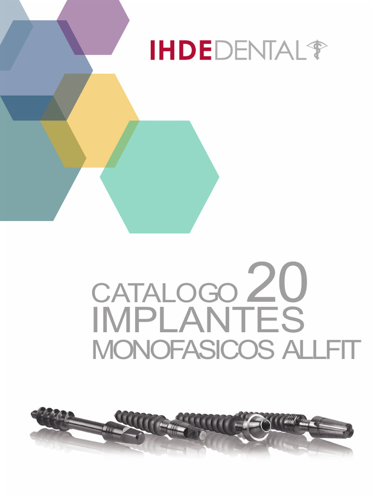 CATALOGO-IMPLANTES-MONOFASICOS-2020-IHDE-DENTAL-ES_compressed | PDF ...