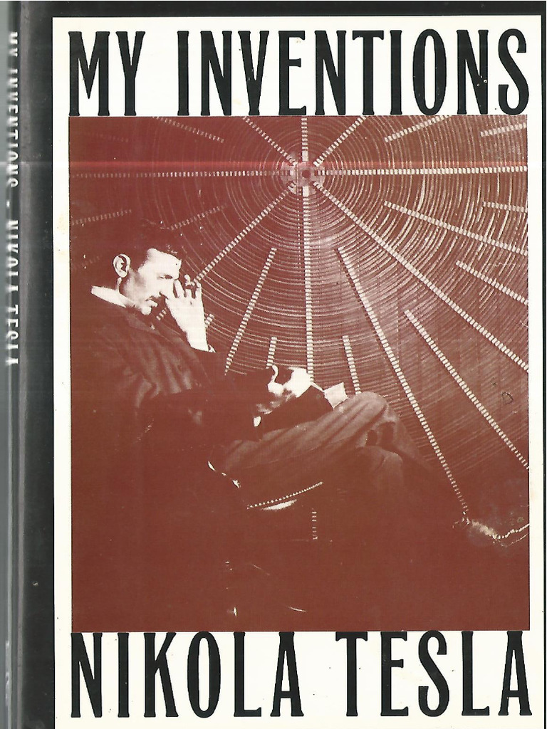 My Inventions - Nikola Tesla | PDF