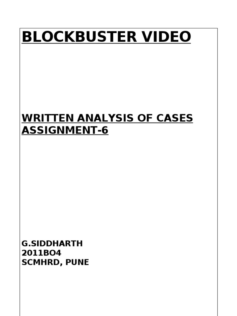 Blockbuster Video: Written Analysis of Cases Assignment-6 | PDF ...